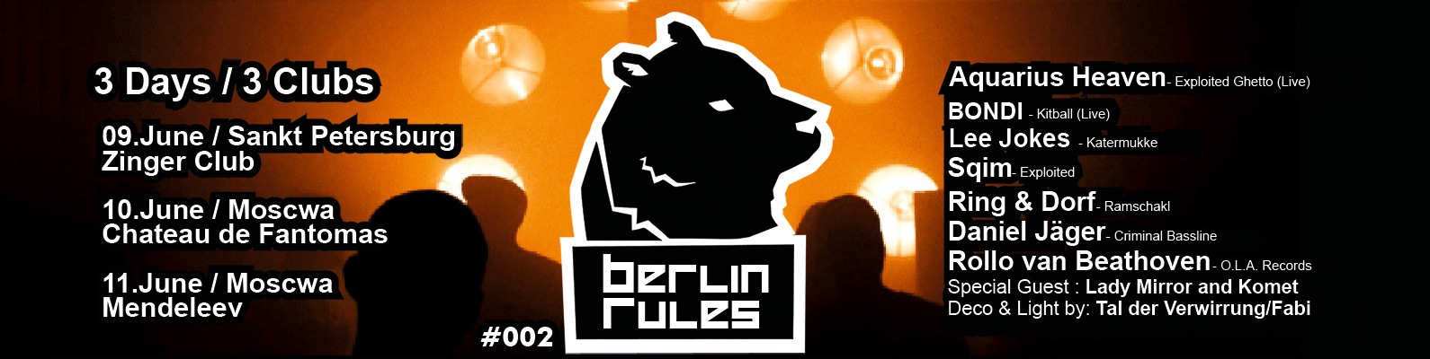 Berlin Rules #002 09.06 ZingerClub SPB | Tickets: https://goo.gl/7IomHS